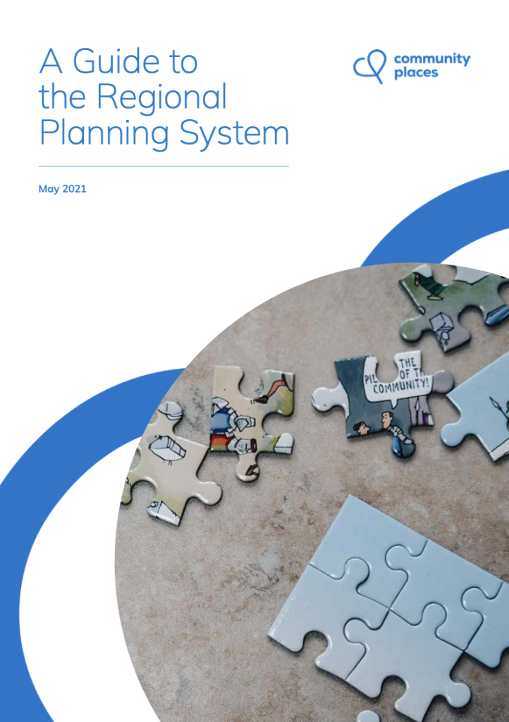 Guide to the Regional Planning System - Community Places