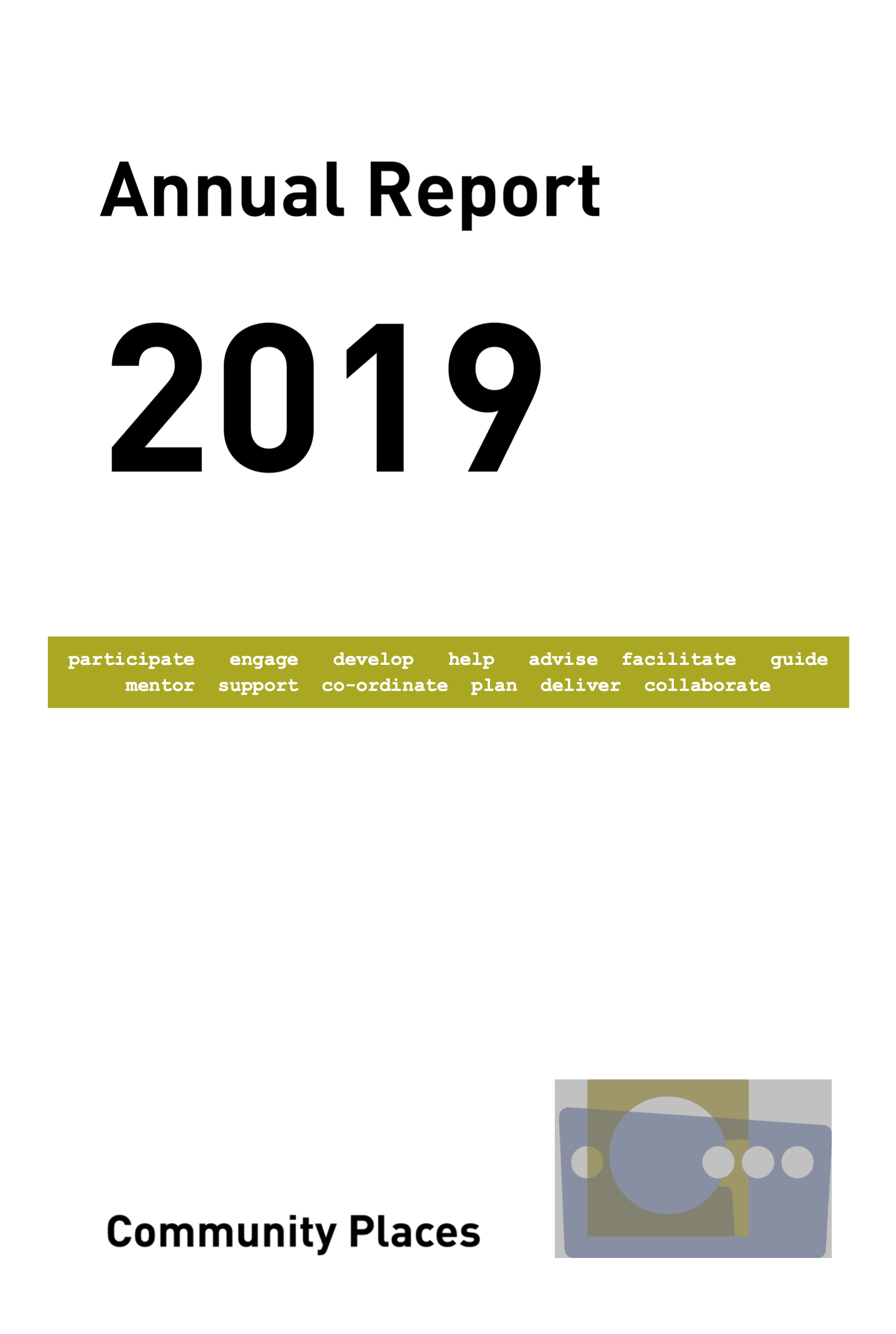 Annual Report 2019 - Community Places